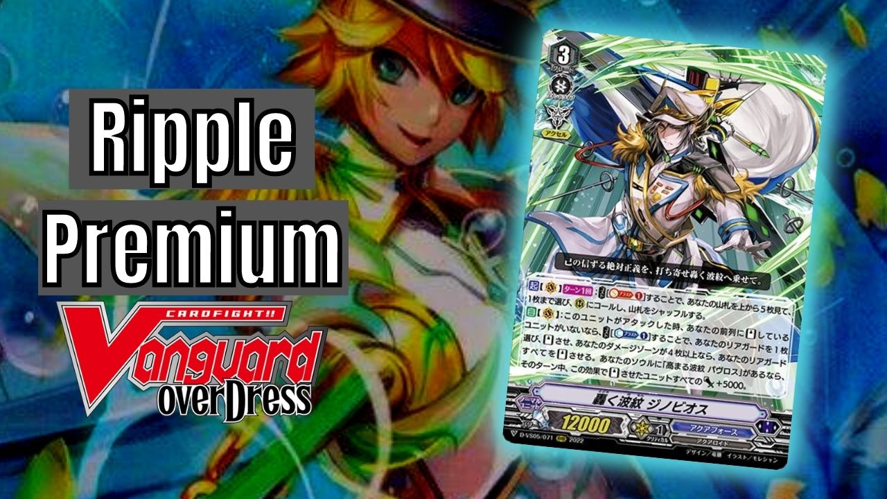 Ripple Deck Profile | Ripple Combos | Aqua Force Premium | Cardfight ...